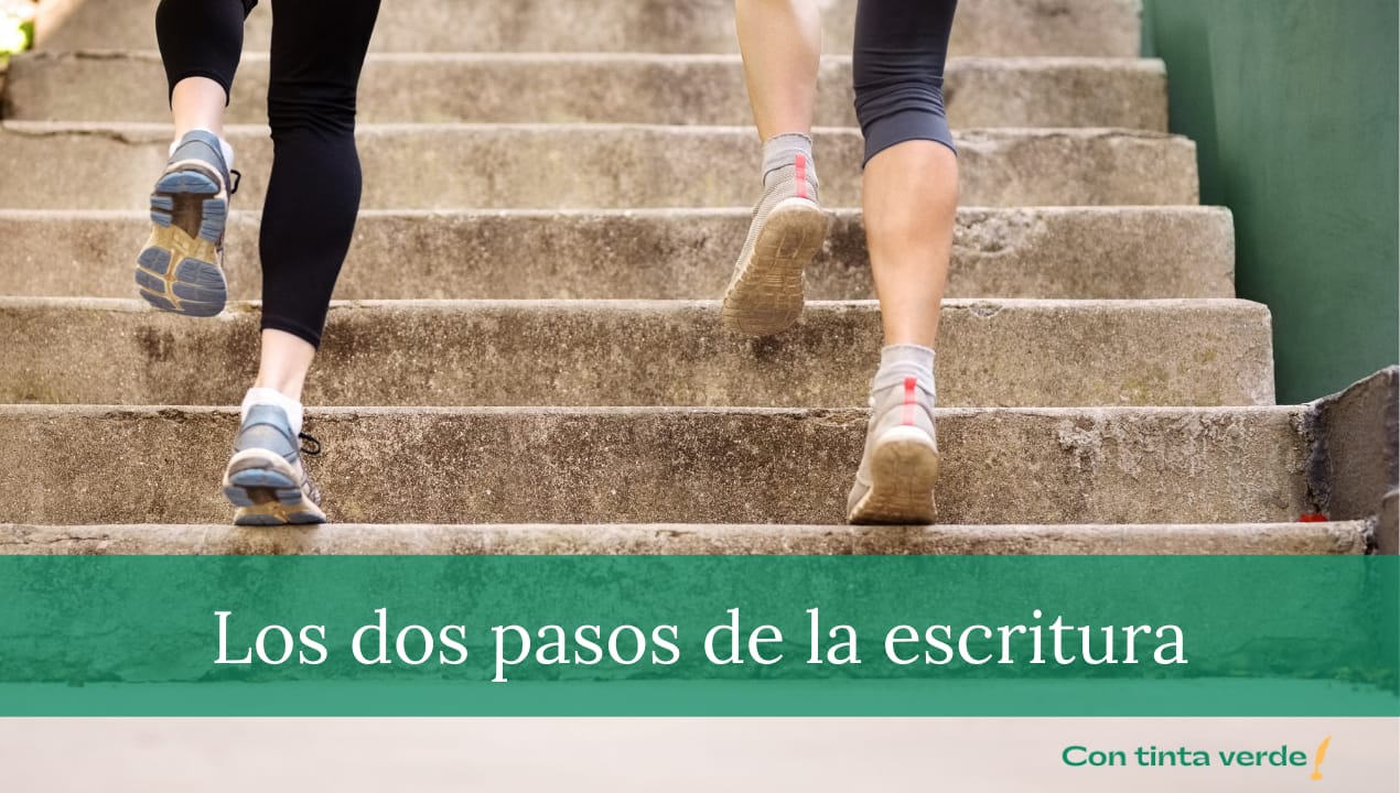 Los dos pasos de la escritura - Con tinta verde